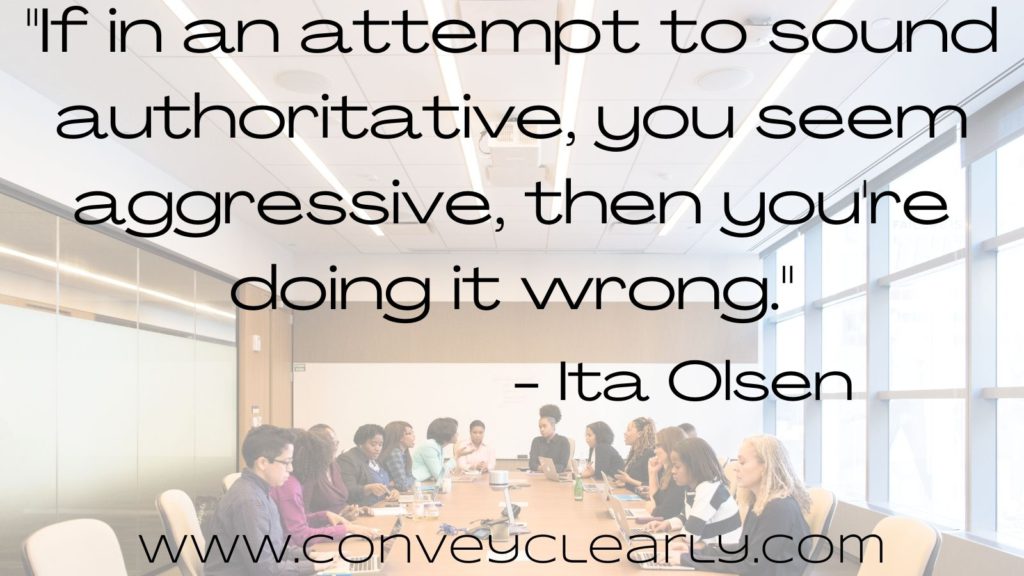 How to Speak with Authority-7 Steps to Being Authoritative – Convey Clearly