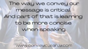 How to Be More Concise When Speaking-5 Actionable Steps – Convey Clearly