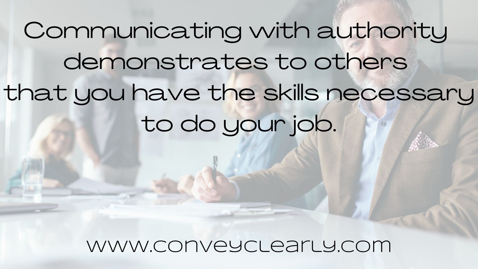 How to Speak with Authority-7 Steps to Being Authoritative – Convey Clearly