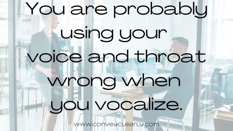 How to Stop Losing Your Voice – Convey Clearly