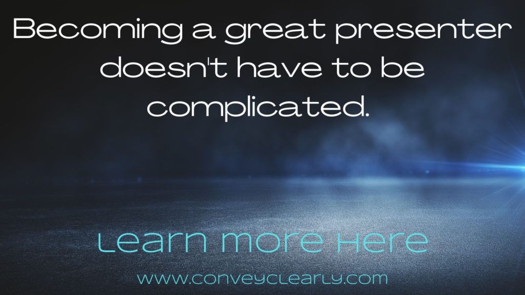 How to Be a Better Presenter in 9 Easy Steps – Convey Clearly